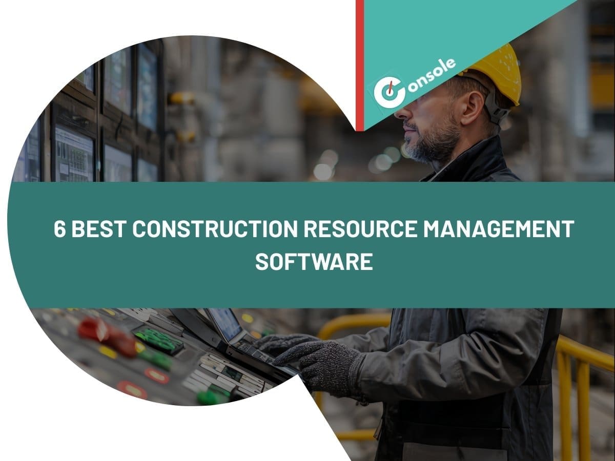 6 Best Construction Resource Management Software