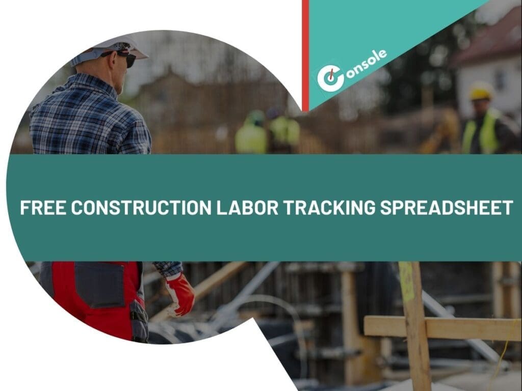 Free Construction Labor Tracking Spreadsheet - Crew Console