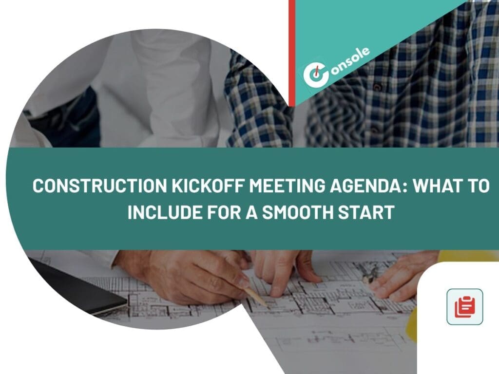 Construction Kickoff Meeting Agenda: What to Include for a Smooth Start ...